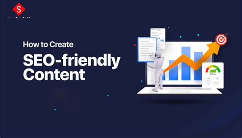How to Create SEO-Friendly Content That Ranks Higher on Google