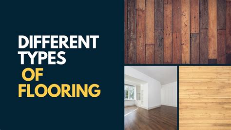 Different Types Of Flooring What S The Best For Your Home