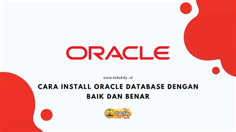 Cara Install Oracle Database XE Dengan Baik Dan Benar