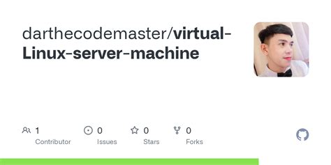 Github Darthecodemastervirtual Linux Server Machine