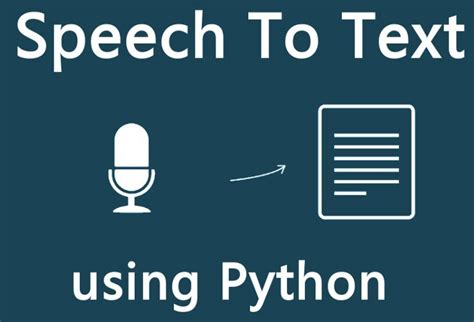 Speech To Text In Python
