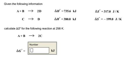 Given The Following Information Calculate Delta G