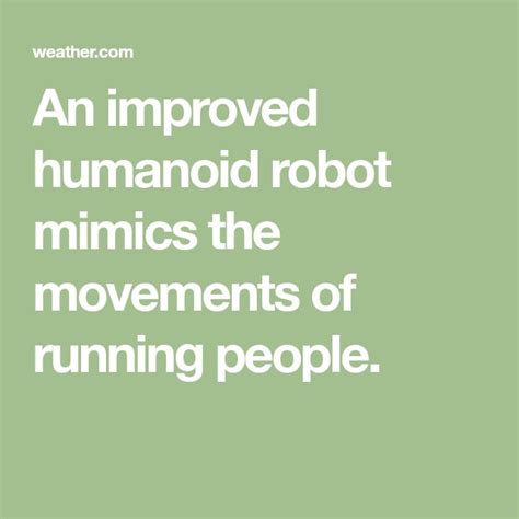 Boston Dynamics Robot Eerily Mimics Movements Of Human Runners Videos From The Weather