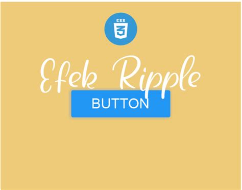 Cara Membuat Efek Ripplegelombang Dengan Css Pada Button Koding Bagus