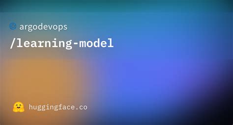 Argodevops Learning Model Hugging Face