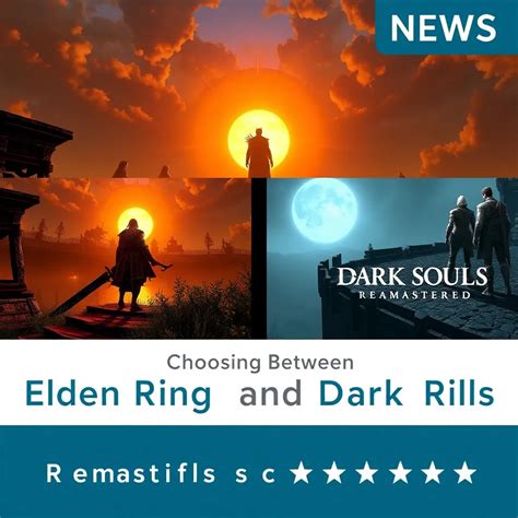 Choosing Between Elden Ring And Dark Souls Remastered Leveluptalk