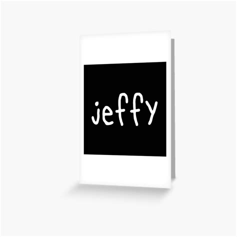 Sml Jeffy Logo Greeting Card By Brendaalbe710 Redbubble