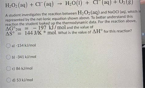 Solved H2o2 Aq C1 Aq H2o 1 C Aq O2 G A