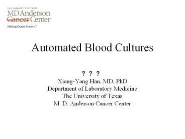 Automated Blood Cultures Presentation Free To View
