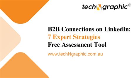 unlock powerful b2b connections on linkedin 7 expert strategies free