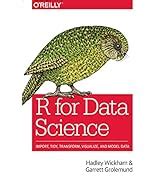 Amazon.com: R for Data Science: Import, Tidy, Transform, Visualize, and Model Data ...