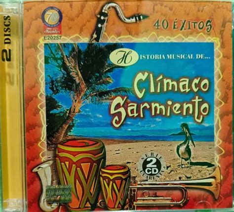 Historia Musical Climaco Sarmiento Cd Remasterizado MercadoLibre