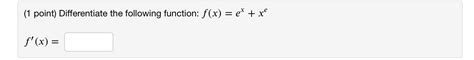 Solved Point Differentiate The Following Function Chegg