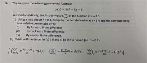 Solved 1 You Are Given The Following Polynomial Function