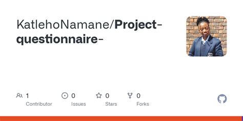 GitHub KatlehoNamane Project Questionnaire