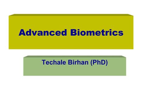 Biometry For 2015 Ppt