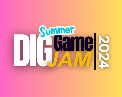 DIG Summer Game Jam 2024 Itch Io