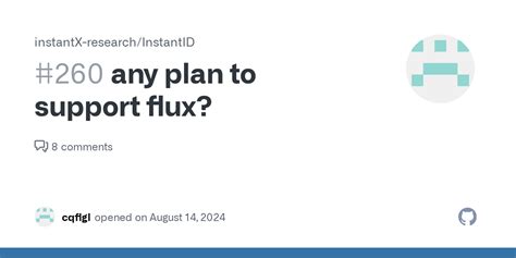 Any Plan To Support Flux · Issue 260 · Instantx Researchinstantid