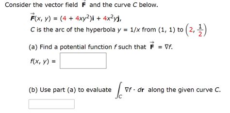 solved consider the vector field f and the curve c below