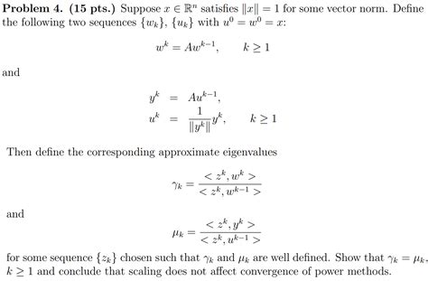 problem 4 15 pts suppose x∈rn satisfies ∥x∥ 1 for