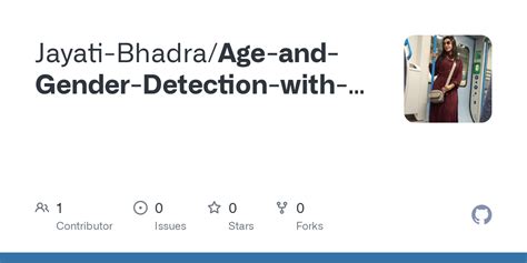 GitHub Jayati Bhadra Age And Gender Detection With Python