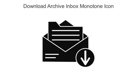 Download Archive Inbox Monotone Icon In Powerpoint Pptx Png And Editable Eps Format Ppt Example