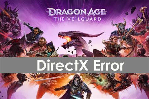 dragon age the veilguard directx error on pc top proven fixes