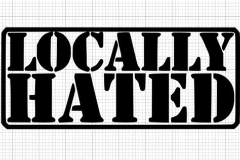 Locally Hated Svg Funny Car Decalcar Decal Svgcar Svg Etsy Australia