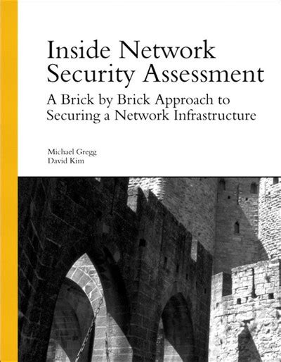 Inside Network Security Assessment Guarding Your It Infrastructure Book
