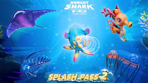 New Update New Splash Pass 2 Hungry Shark World Hungrysharkworld