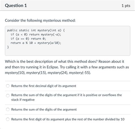 Solved Question 1 1 Pts Consider The Following Mysterious