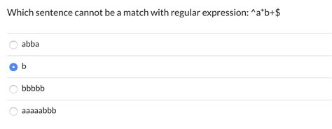 Solved Which Sentence Cannot Be A Match With Regular Chegg