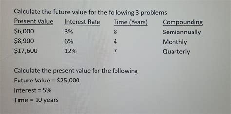 solved calculate the future value for the following 3