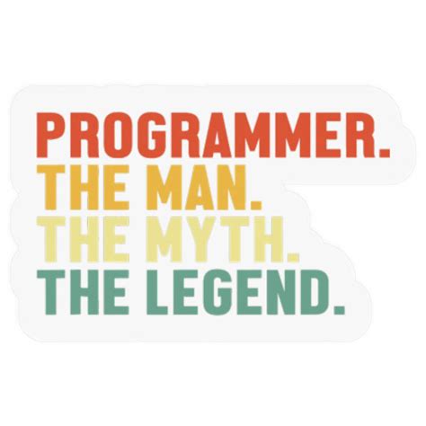 Mens Programmer Man Myth Legend Coder Engineer Software Developer Stickers Sold By