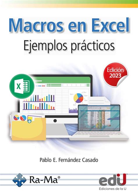 macros en excel ejemplos prácticos ediciones de la u librería