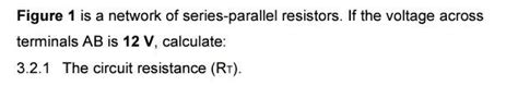 Figure Is A Network Of Series Parallel Resistors Chegg