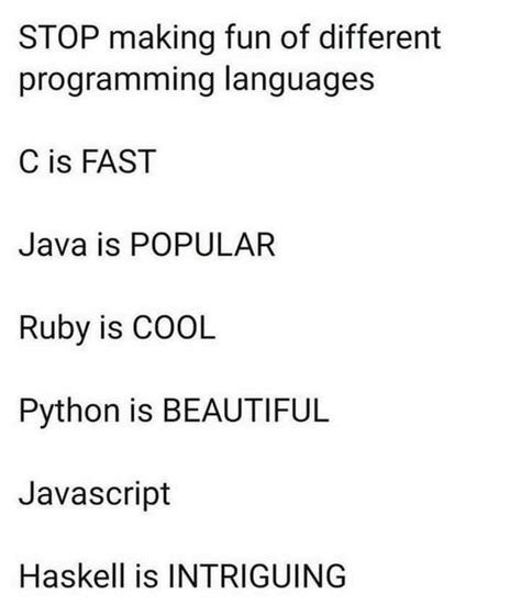 Dont Make Fun Of Programming Languages ·