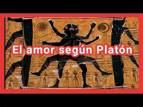 El Amor Ideal De Platón Significado Y Reflexiones Profundas