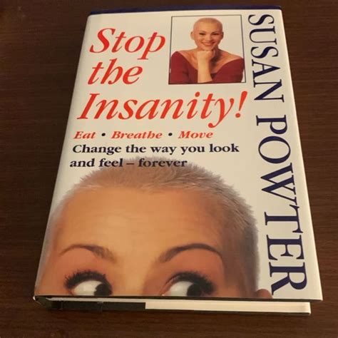 Stop The Insanity By Susan Powter