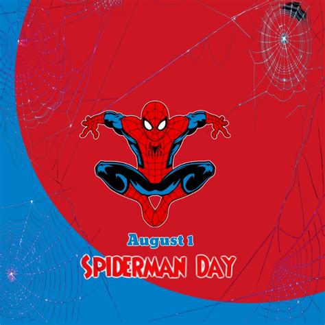 Spiderman Day 1 August Template Postermywall