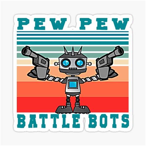 Battle Bots Battlebots Robot War Combat Bots T Shirt Sticker By