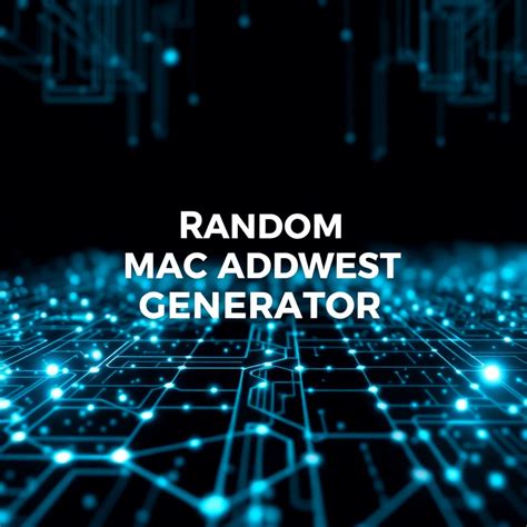 Random Mac Address Generator