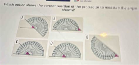 Solved Not Allowed Which Option Shows The Correct Position Of The