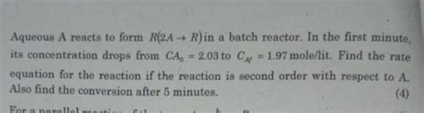 Solved Aqueous A Reacts To Form R AR In A Batch Reactor Chegg