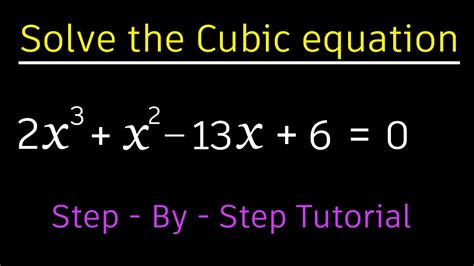 2x³ X² 13x 6 0 Learn How To Solve Cubic Equation Quickly Vijay Maths Youtube