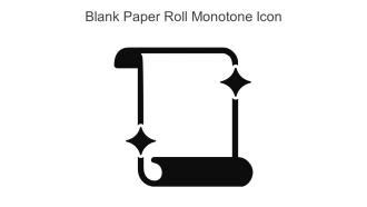 Blank Paper Roll Monotone Icon In Powerpoint Pptx Png And Editable Eps Format PPT Presentation
