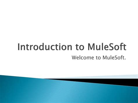 Introduction To Mule Soft Ppt