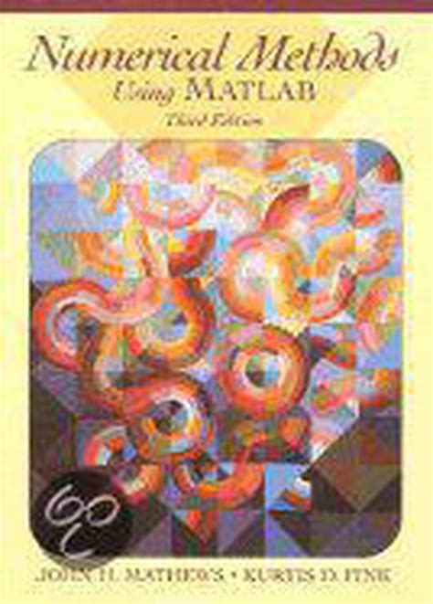 Numerical Methods Using Matlab Kurtis Fink 9780132700429 Boeken Bol