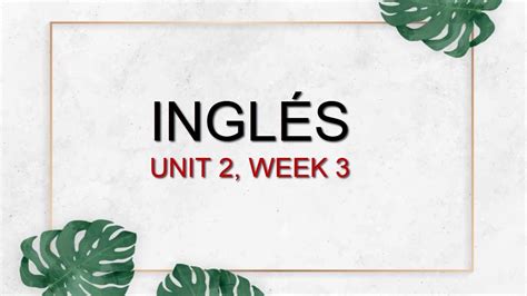 InglÉs Unit 2 Class 3 150720 Youtube