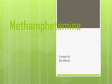 PPT Methamphetamine PowerPoint Presentation Free Download ID